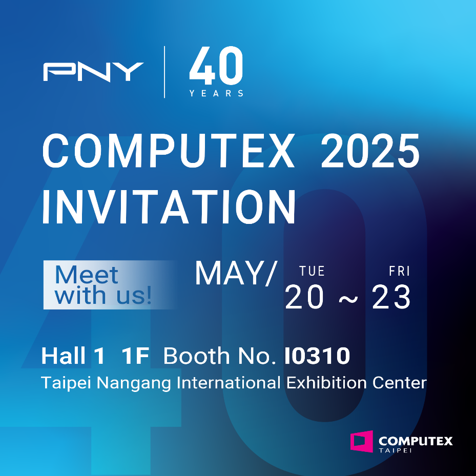 PNY to Showcase Cutting-Edge Innovations at COMPUTEX 2025, Celebrating 40 Years of Excellence